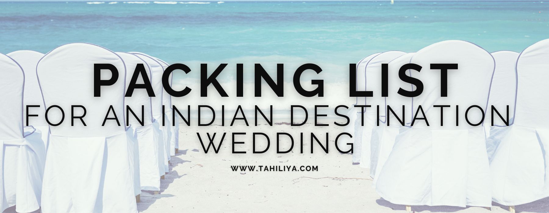 Beach Wedding Packing List Destination Wedding Checklist: Everything
